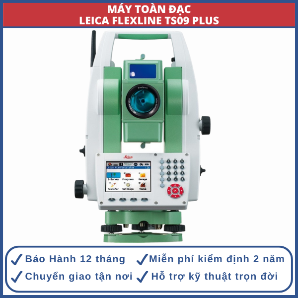 Máy toàn đạc Leica Flexline TS09 Plus | Máy toàn đạc Flexline giá tốt